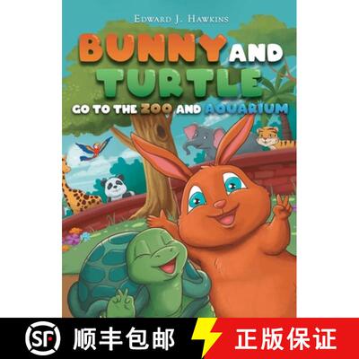 预订 Bunny and Turtle Go to The Zoo and Aquarium [9781952874741]