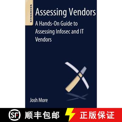 【3-4周达】Assessing Vendors: A Hands-On Guide to Assessing Infosec and IT Vendors [9780124096073]
