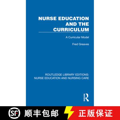 【3-4周达】精装 Nurse Education and the Curriculum: A Curricular Model [9781041112389]