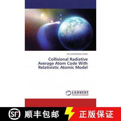 预订 Collisional Radiative Average Atom Code With Relativistic Atomic Model [9786202019439]