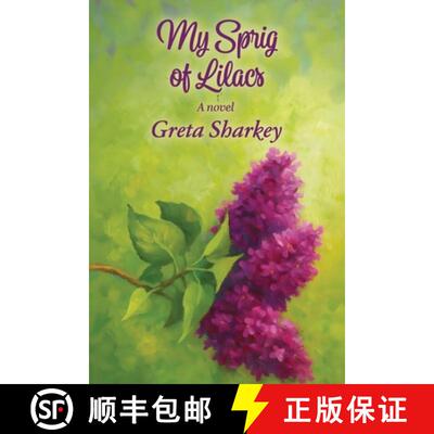 【3-4周达】My Sprig of Lilacs: A novel [9798998988318]