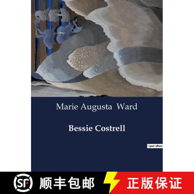 【3-4周达】Bessie Costrell: The Hidden Wealth and Downfall of Bessie Costrell [9791041995233]
