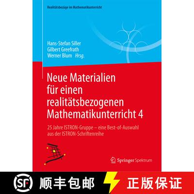 【3-4周达】Neue Materialien für einen realitätsbezogenen Mathematikunterricht 4 : 25 Jahre ISTRON-G... [9783658175986]