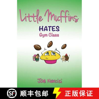 【3-4周达】精装 Little Muffins: Hates Gym Class [9781489740281]