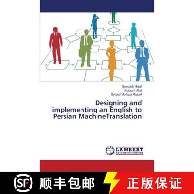 预订 Designing and implementing an English to Persian MachineTranslation [9783659818936]