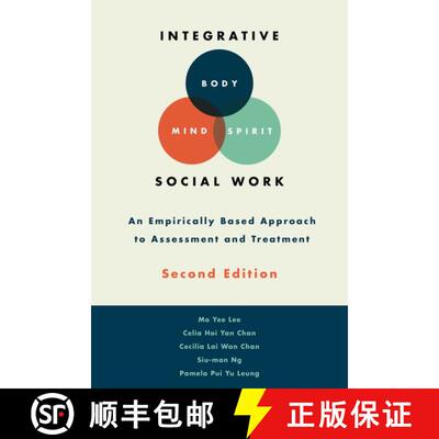 【3-4周达】精装 Integrative Body-Mind-Spirit Social Work: An Empirically Based Approach to Assessment... [9780190458515]