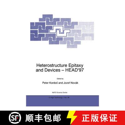 【3-4周达】精装 Heterostructure Epitaxy and Devices - HEAD’97 [9780792350125]