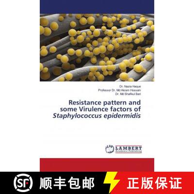 预订 Resistance pattern and some Virulence factors of Staphylococcus epidermidis [9786202682787]