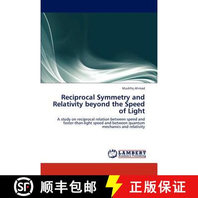 预订 Reciprocal Symmetry and Relativity Beyond the Speed of Light [9783659268199]