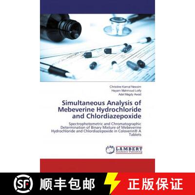 预订 Simultaneous Analysis of Mebeverine Hydrochloride and Chlordiazepoxide [9786137383322]