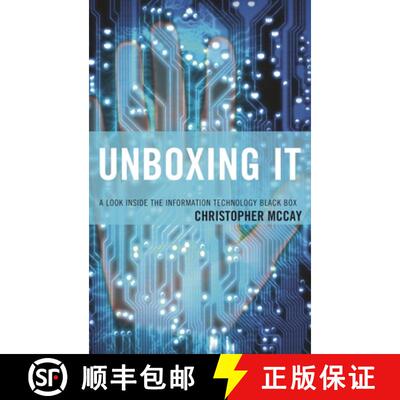 【3-4周达】Unboxing IT : A Look Inside the Information Technology Black Box [9781475822120]
