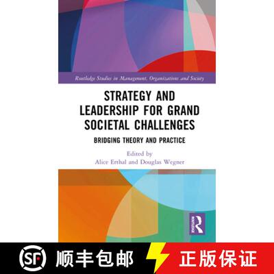【3-4周达】精装 Strategy and Leadership for Grand Societal Challenges: Bridging Theory and Practice [9781041033677]