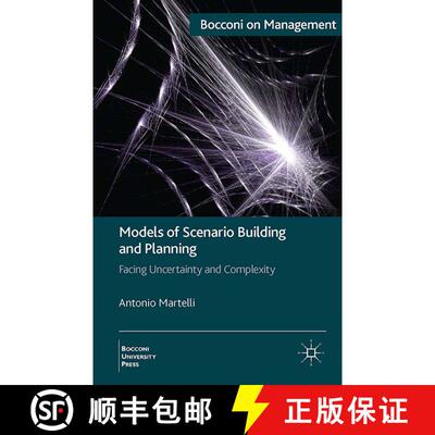 【3-4周达】Models of Scenario Building and Planning : Facing Uncertainty and Complexity (1st ed. 2014) [9781349451197]