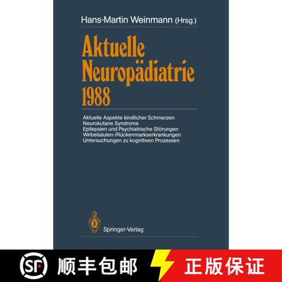 【3-4周达】Aktuelle Neuropädiatrie 1988: Aktuelle Aspekte kindlicher Schmerzen Neurokutane Syndrome ... [9783642745003]