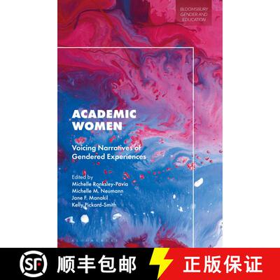 【3-4周达】精装 Academic Women: Voicing Narratives of Gendered Experiences [9781350274266]