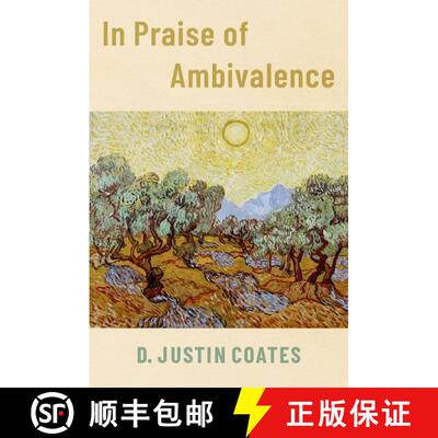 【3-4周达】精装 In Praise of Ambivalence [9780197652398]