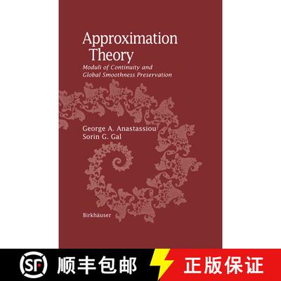 【3-4周达】Approximation Theory : Moduli of Continuity and Global Smoothness Preservation [9781461271123]
