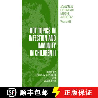 【3-4周达】Hot Topics in Infection and Immunity in Children II [9781441937865]