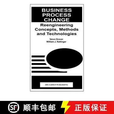 【3-4周达】精装 Business Process Change: Reengineering Concepts, Methods and Technologies [9781878289292]