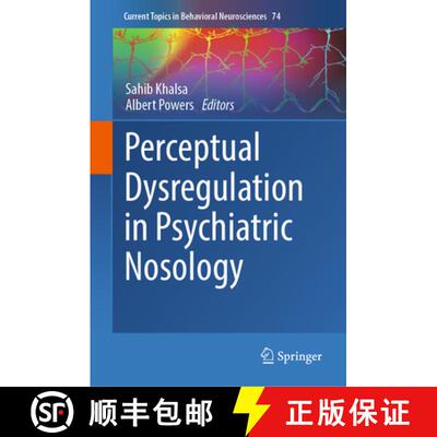 【3-4周达】精装 Perceptual Dysregulation in Psychiatric Nosology [9783032025753]