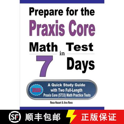 【3-4周达】Prepare for the Praxis Core Math Test in 7 Days: A Quick Study Guide with Two Full-Length ... [9781646124305]