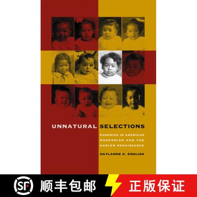 【3-4周达】Unnatural Selections – Eugenics in American Modernism and the Harlem Renaissance [9780807855317]