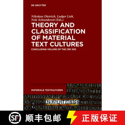 【3-4周达】Theory and Classification of Material Text Cultures: Concluding Volume of the CRC 933 [9783111325491]