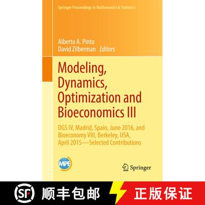 【3-4周达】精装 Modeling, Dynamics, Optimization and Bioeconomics III: DGS IV, Madrid, Spain, June 20... [9783319740850]
