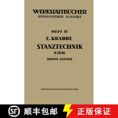 【3-4周达】Stanztechnik : Zweiter Teil: Die Bauteile des Schnittes (3. Auflage 1961) [9783662242360]