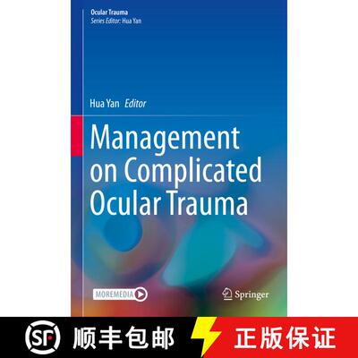 【3-4周达】精装 Management on Complicated Ocular Trauma [9789811653391]