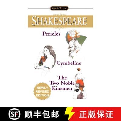 【3-4周达】Pericles/Cymbeline/The Two Noble Kinsmen (Signet Classic Shakespeare) [9780451530356]