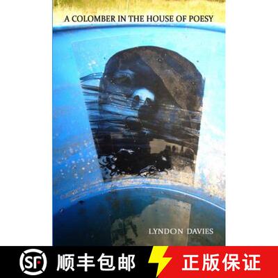 【3-4周达】A Colomber In The House Of Poesy [9780992843816]