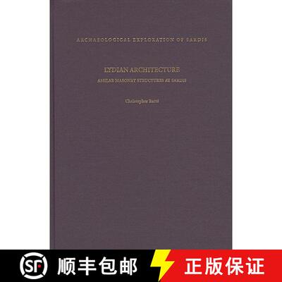 【3-4周达】精装 Lydian Architecture – Ashlar Masonry Structures at  Sardis [9780674060609]