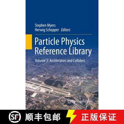 【3-4周达】Particle Physics Reference Library : Volume 3: Accelerators and Colliders (1st ed. 2020) (... [9783030342449]