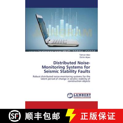 预订 Distributed Noise-Monitoring Systems for Seismic Stability Faults [9783659377228]