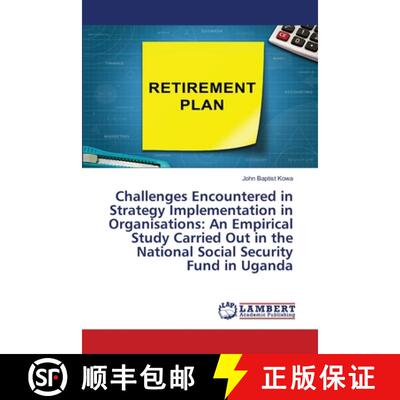 预订 Challenges Encountered in Strategy Implementation in Organisations: An Empirical Study Carried O... [9786202515733]