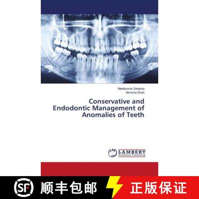 预订 Conservative and Endodontic Management of Anomalies of Teeth [9786203029635]
