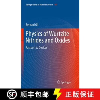 【3-4周达】Physics of Wurtzite Nitrides and Oxides : Passport to Devices (Softcover reprint of the or... [9783319380834]