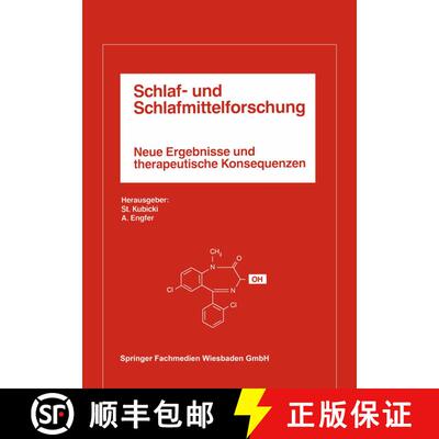 【3-4周达】Schlaf- und Schlafmittelforschung: Neue Ergebnisse und therapeutische Konsequenzen [9783528079871]