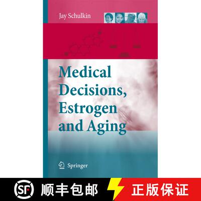 【3-4周达】Medical Decisions, Estrogen and Aging [9781402066856]