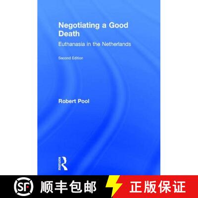 【3-4周达】精装 Negotiating a Good Death: Euthanasia in the Netherlands [9780789010803]