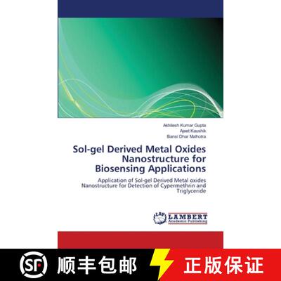 预订 Sol-gel Derived Metal Oxides Nanostructure for Biosensing Applications [9783659479113]