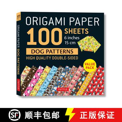 【3-4周达】Origami Paper 100 sheets Dog Patterns 6 (15 cm): Tuttle Origami Paper: Double-Sided Origam... [9780804851442]