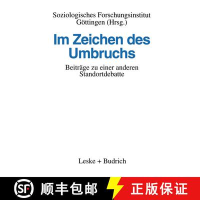 【3-4周达】Im Zeichen des Umbruchs: Beiträge zu einer anderen Standortdebatte [9783810014405]