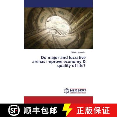 预订 Do major and lucrative arenas improve economy & quality of life? [9783659660917]
