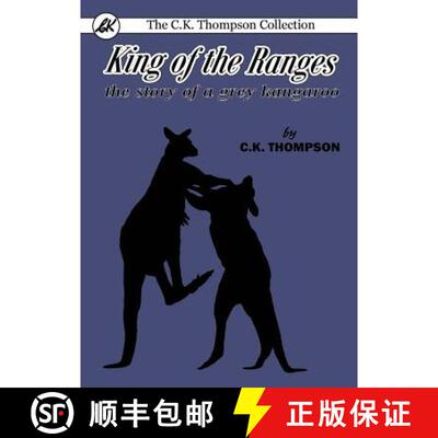 【3-4周达】King of the Ranges: the story of a grey kangaroo [9780648035688]