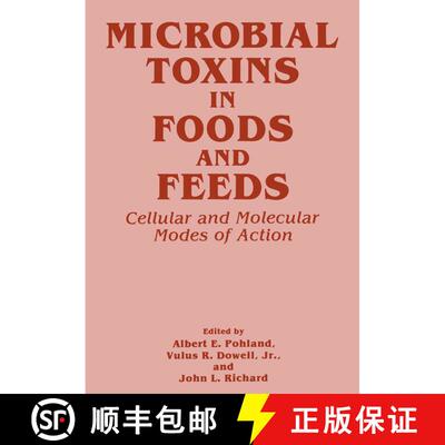 【3-4周达】Microbial Toxins in Foods and Feeds : Cellular and Molecular Modes of Action [9781461279167]