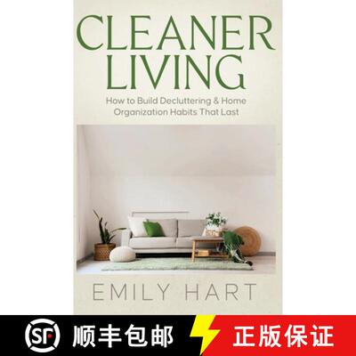 【3-4周达】精装 Cleaner Living: How to Build Decluttering & Home Organization Habits That Last [9781967890187]
