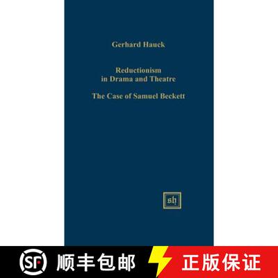 【3-4周达】Reductionism in Drama and the Theater: The Case of Samuel Beckett [9780916379988]