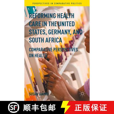 【3-4周达】Reforming Health Care in the United States, Germany, and South Africa : Comparative Perspe... [9781349570874]